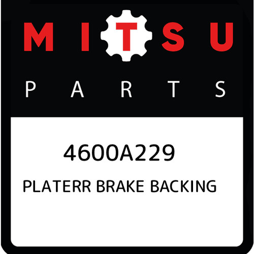 4600A229 Mitsubishi Platerr brake backing 4600A229, New Genuine OEM ...