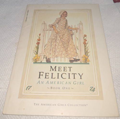 An American Girl Meet Felicity Book One Scholastic 9th print 1990s ...