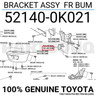 521300K021 Genuine Toyota BRACKET ASSY FR BUM 52130-0K021 | eBay
