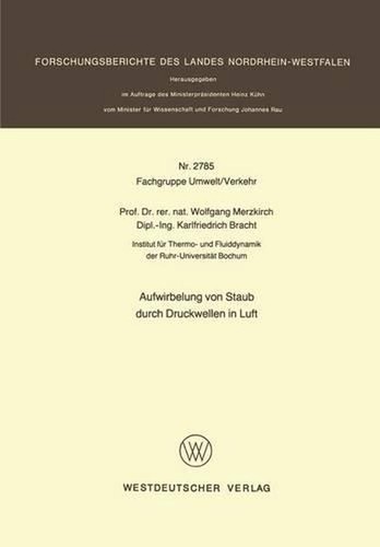 Aufwirbelung von Staub durch Druckwellen in Luft by Wolfgang Merzkirch ...