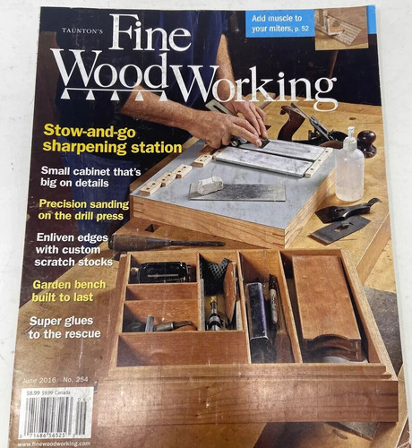 Fine Woodworking Magazine #254 June 2016 Stow and Go Sharpening Station ...