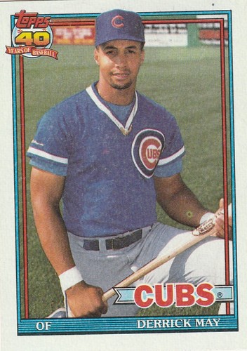 FREE SHIPPING-MINT-1991 Topps Derrick May #288 CUBS-40 YEARS OF ...