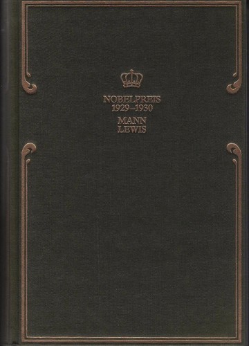 Nobelpreis für Literatur 1929-1930 ; 1., Mann : Buddenbrooks, 2., Lewis ...
