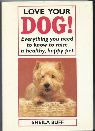 LOVE YOUR DOG Sheila Buff | eBay