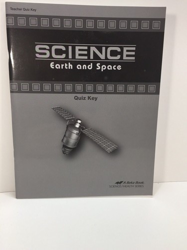 Abeka Science Earth And Space Quiz Key Teacher Quiz Key | eBay