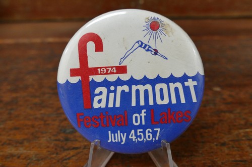 Vintage 1974 Fairmont, Minnesota Festival Of Lakes 2” Advertising ...