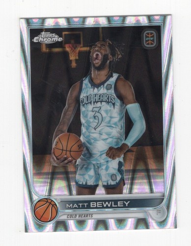 2022-23 TOPPS CHROME OTE OVERTIME ELITE RAYWAVE REFRACTOR MATT BEWLEY ...