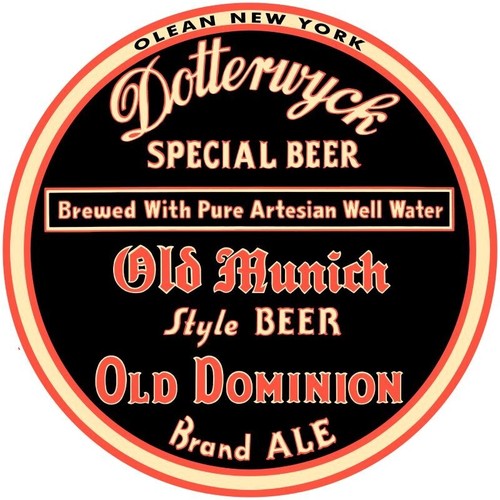 Dotterwyck Special Beer, Olean New York NEW Sign: 28" Dia. Round ...