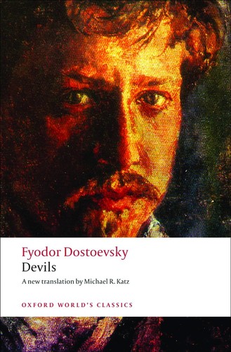 Devils (Oxford World's Classics) by Fyodor Dostoevsky | eBay