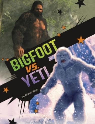Alberto Rayo Bigfoot vs. Yeti (Copertina rigida) Clash of the Cryptids ...