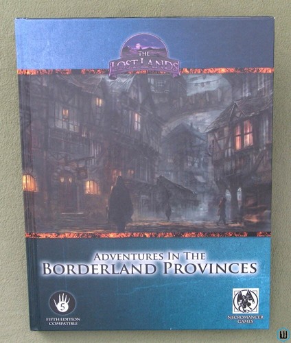 Adventures in the Borderland Provinces: 5e Fifth Edition (Lost Lands ...