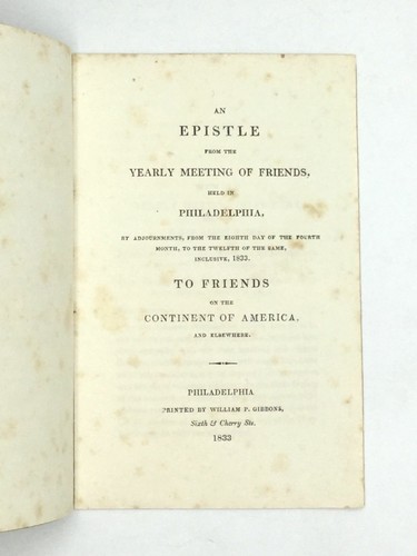 John Comly / EPISTLE FROM THE YEARLY MEETING OF FRIENDS HELD First ...