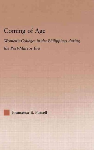 Coming of Age: Women's Colleges in the Philippines During the Post ...