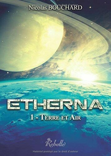 Etherna: 1 - Earth And Air | Bouchard Nicolas Ati | Very Good Condition ...