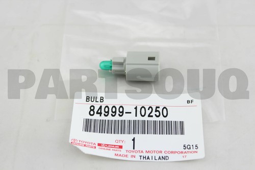 8499910250 Genuine Toyota BULB, CIGARETTE LIGHTER 84999-10250 | eBay