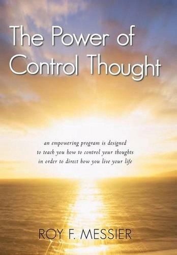 The Power of Control Thought by Roy F. Messier (English) Hardcover Book ...