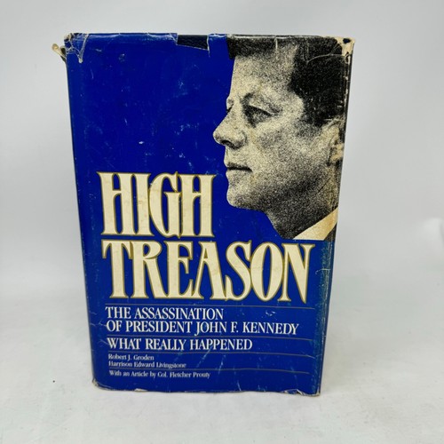 High Treason: Assassination of President John F. Kennedy by Robert ...