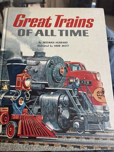 Vintage 1962 Great Trains Of All Time Hardcover Book By Freeman Hubbard ...