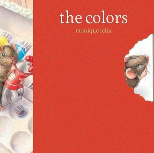Mouse Book: The Colors by Monique Felix (English) Hardcover Book ...
