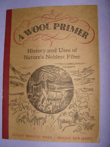 A Wool Primer 1943 History & Uses of Nature's Noblest Fiber Botany ...