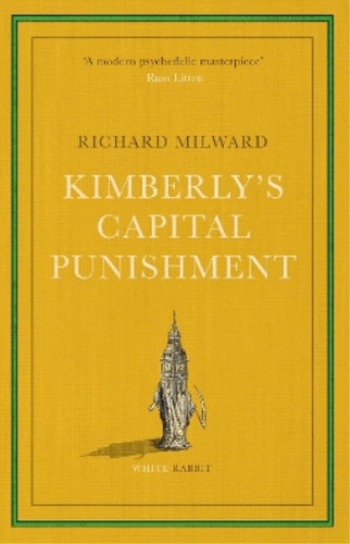 Richard Milward Kimberly's Capital Punishment (Paperback) 9781399602471 ...