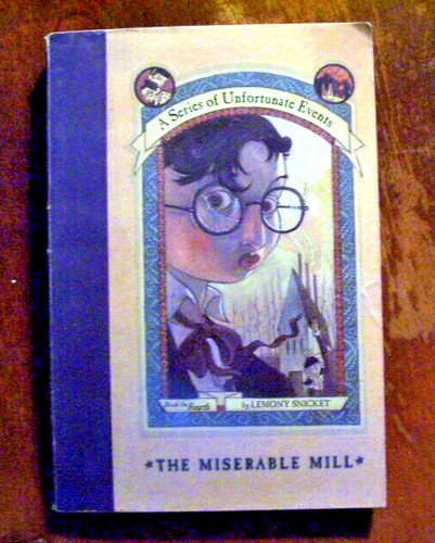 A SERIES OF UNFORTUNATE EVENTS BOOK 4 BY LEMONY SNICKET THE MISERABLE ...