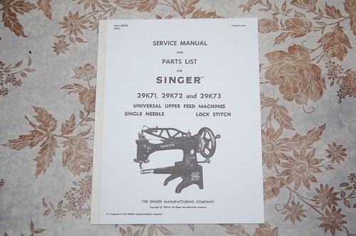 Service + Illustrated Parts Manual for Singer Sewing Machines 29k71 ...