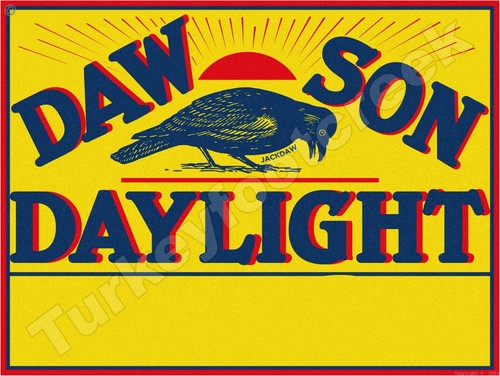 Dawson Daylight Metal Sign 3 Sizes to Choose From | eBay