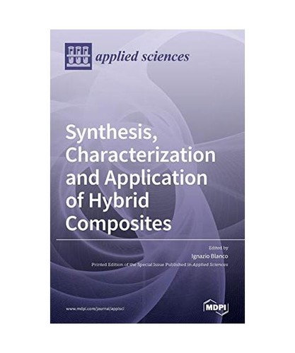 Synthesis, Characterization and Application of Hybrid Composites | eBay