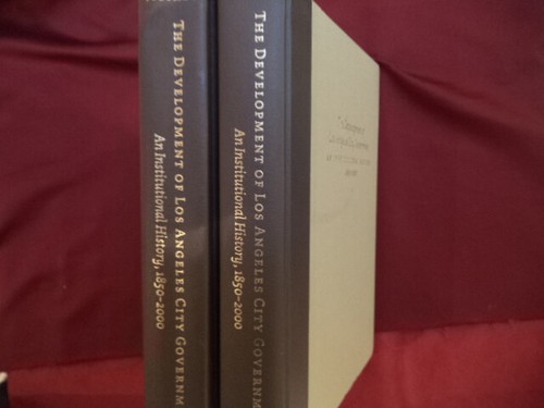 Sitton, Tom (ed) & Doyce Nunis. The Development of Los Angeles City ...