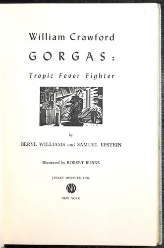 William Crawford Gorgas: Tropic fever fighter, | eBay