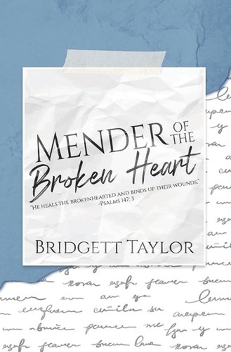 Mender of The Broken Heart by Bridgett Taylor Paperback Book | eBay