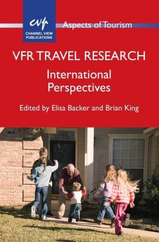 VFR Travel Research : International Perspectives, Paperback by Backer ...