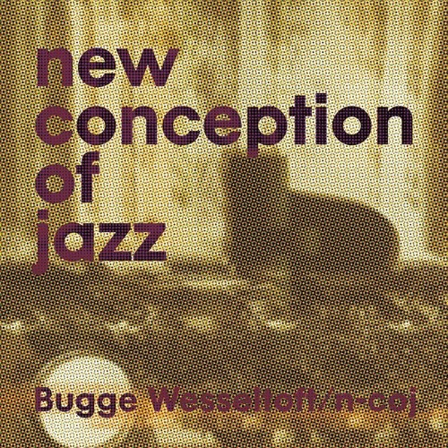 Bugge Wesseltoft New Conception of Jazz (CD) Album (UK IMPORT) | eBay