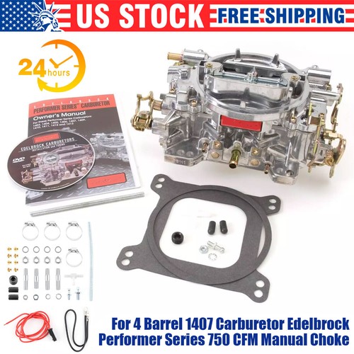 Edelbrock 1407 For Performer 4 Barrel Carburetor, 750 CFM, Manual Choke ...