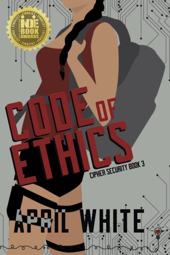 Code of Ethics: An Enemies to Lovers Romantic Suspense (Cipher Security) 9781949202786| eBay