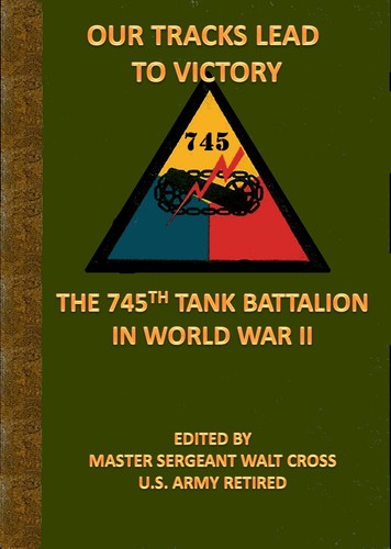 THE 745th TANK BATTALION IN WORLD WAR II | eBay