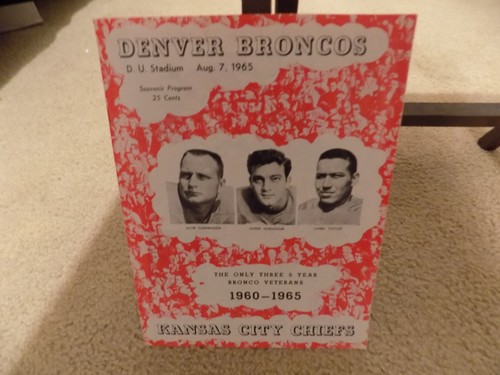 Denver Broncos vs Kansas City Chiefs AFL Football Program Aug-7th 1965 ...