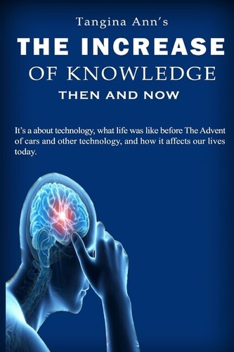 The Increase Of Knowledge Then And Now 9781678184124 | eBay