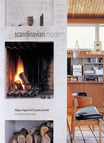 Scandinavian Modern By Magnus Englund, Chrystina Schmidt 9781841724119 ...