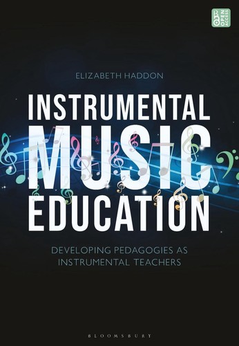 Instrumental Music Education : Developing Pedagogies As Instrumental ...