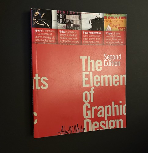 The Elements of Graphic Design Second Edition By Alex W. White 9781581157628| eBay