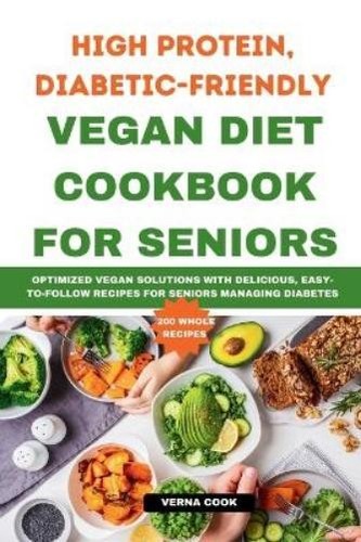 Verna Cook High Protein, Diabetic-Friendly Vegan Diet Co (Paperback ...