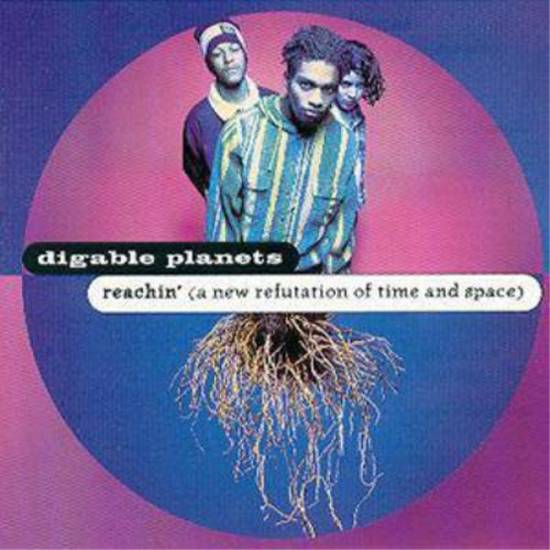 Digable Planets Reachin': (A New Refutation of Time and Space) (CD ...
