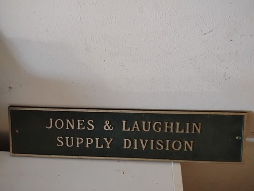 Antique Jones And Laughlin Supply Division Plaque Sign Steel Corp ...
