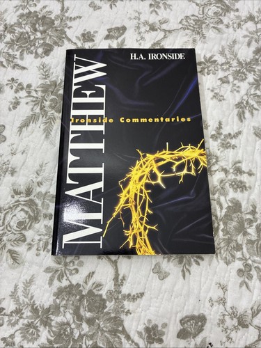 Matthew by Henry A. Ironside (1993, Trade Paperback) 9780872134256| eBay
