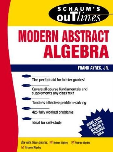 Schaum's Outline Of Modern Abstract Algebra 9780070026551| eBay