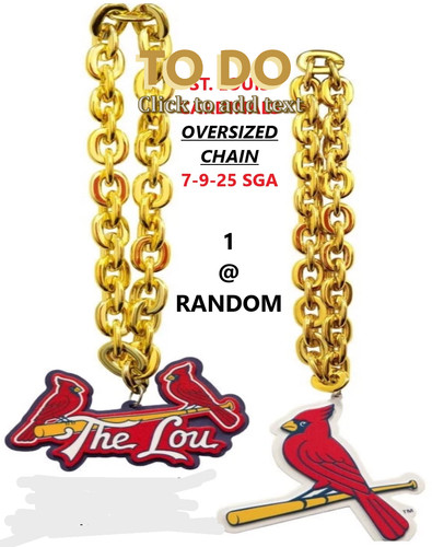 ST. LOUIS CARDINALS only one MYSTERY OVERSIZED RALLY CHAIN 7/9/25 SGA ...