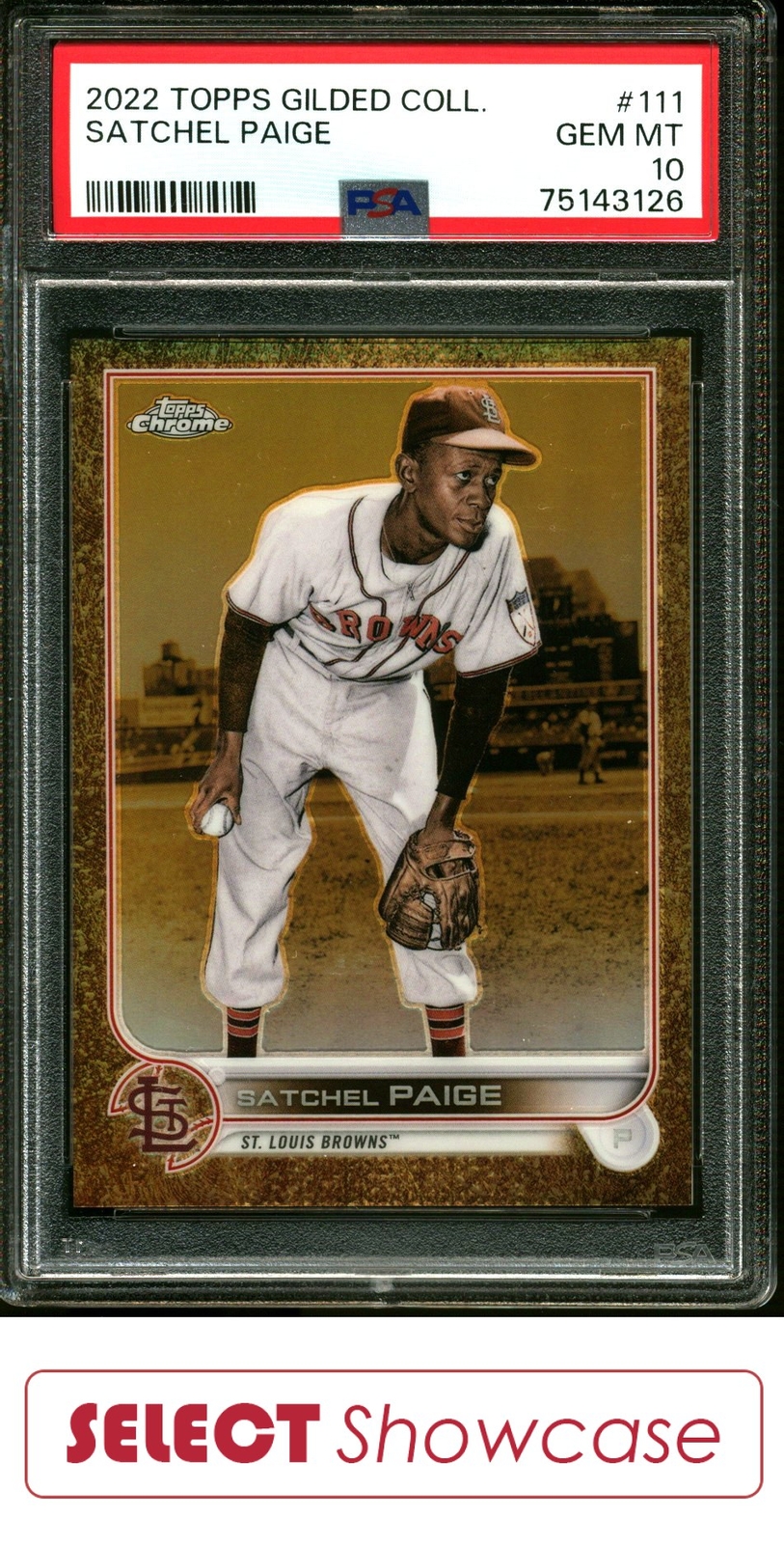 Satchel Paige 2022 Topps Gilded Collection #111 Base /99 Price Guide ...