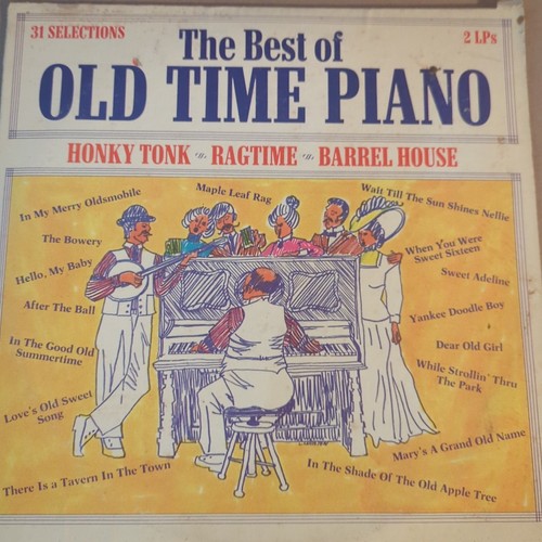 The Best of Old Time Piano Music 33 Lp Honky Tonk Ragtime Barrel House ...